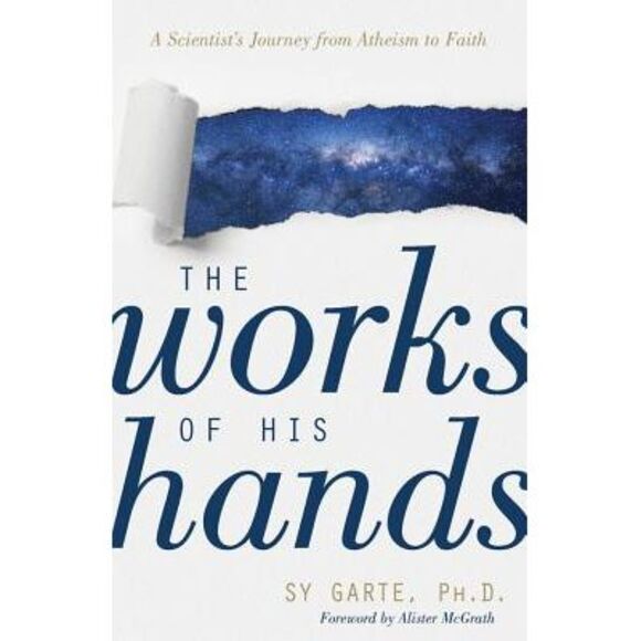 Sy Garte | Other | The Works Of His Hands A Scientists Journey From ...